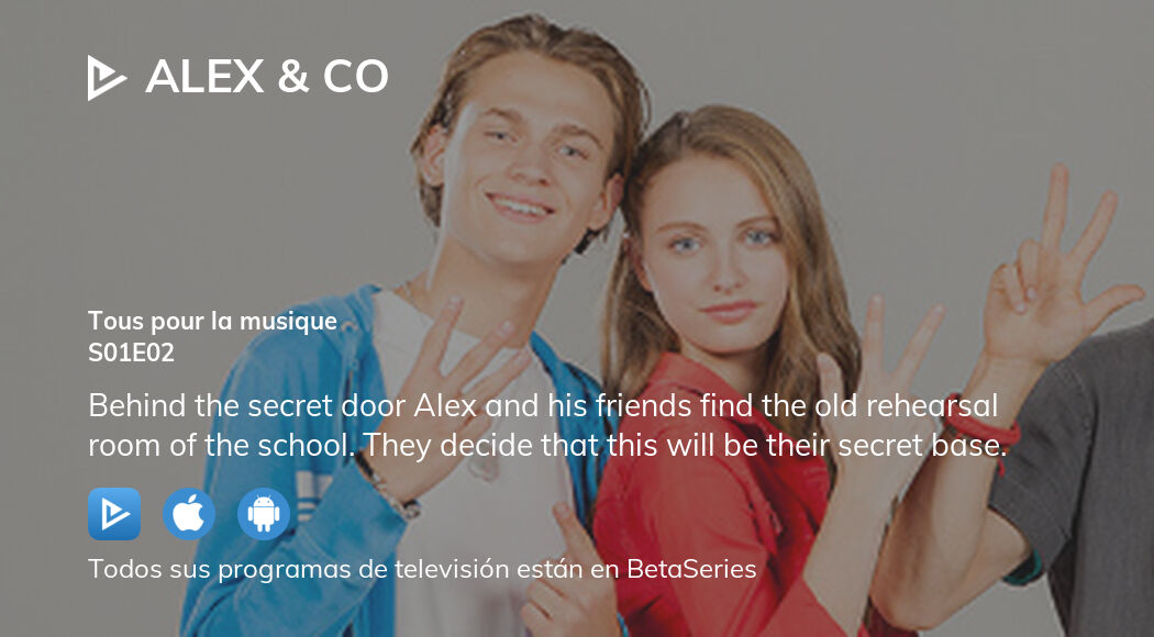 Ver Alex & Co temporada 1 episodio 2 streaming
