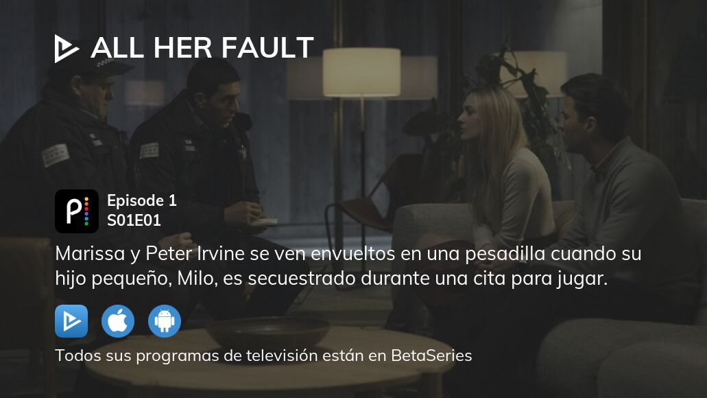 Video : Ver All Her Fault temporada 1 episodio 1 en streaming completo