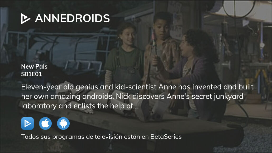 Ver Annedroids temporada 1 episodio 1 streaming