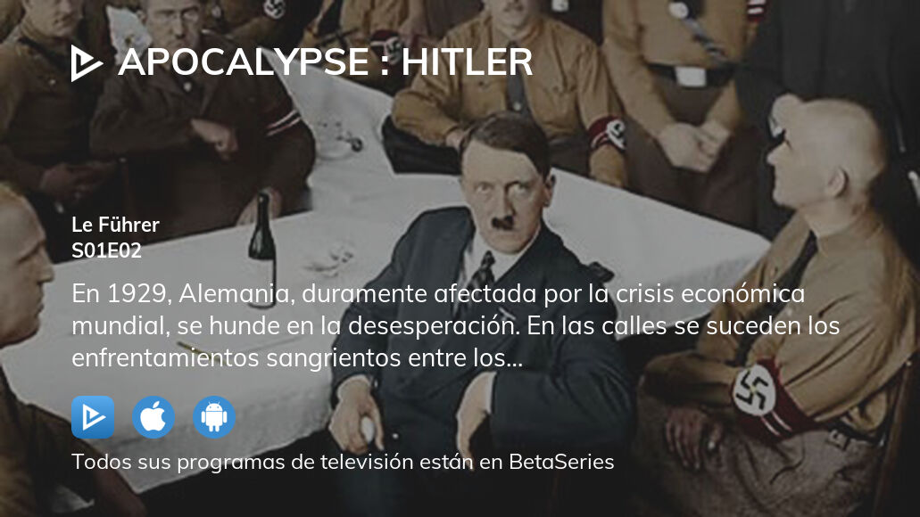 Ver Apocalypse : Hitler temporada 1 episodio 2 streaming