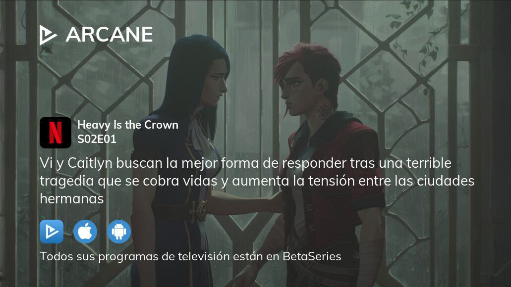 Ver Arcane temporada 2 episodio 1 streaming