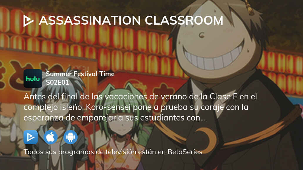 Ver Assassination Classroom temporada 2 episodio 1 streaming