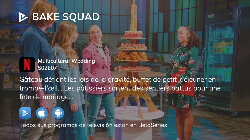 ¿Dónde ver Escuadron pastelero temporada 2 episodio 7 full streaming ...