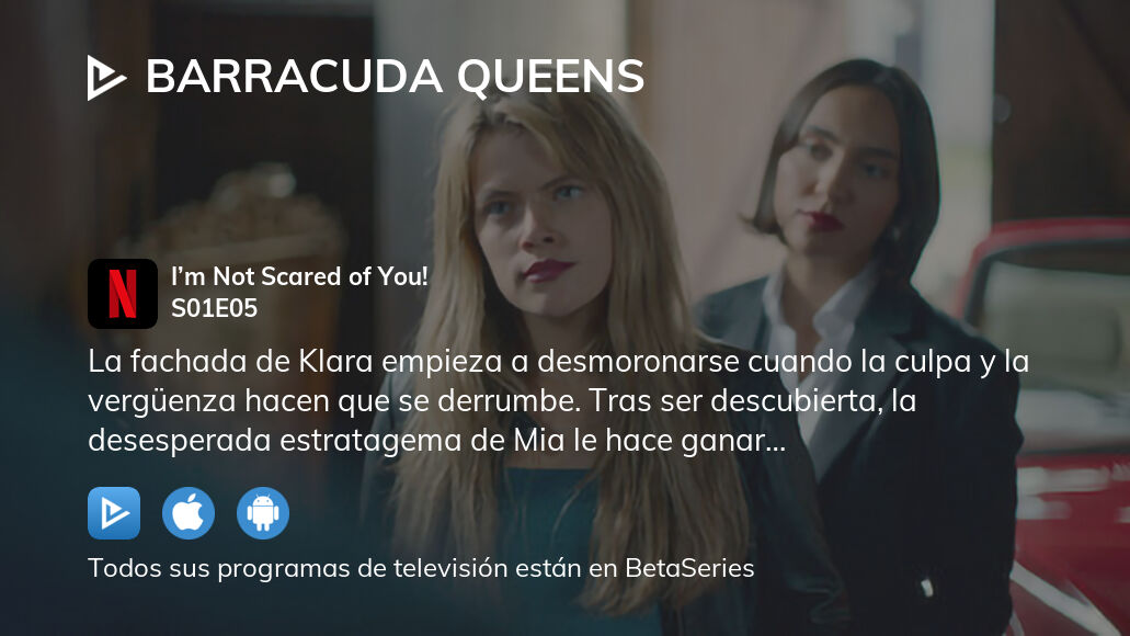 Ver Barracuda Queens temporada 1 episodio 5 streaming