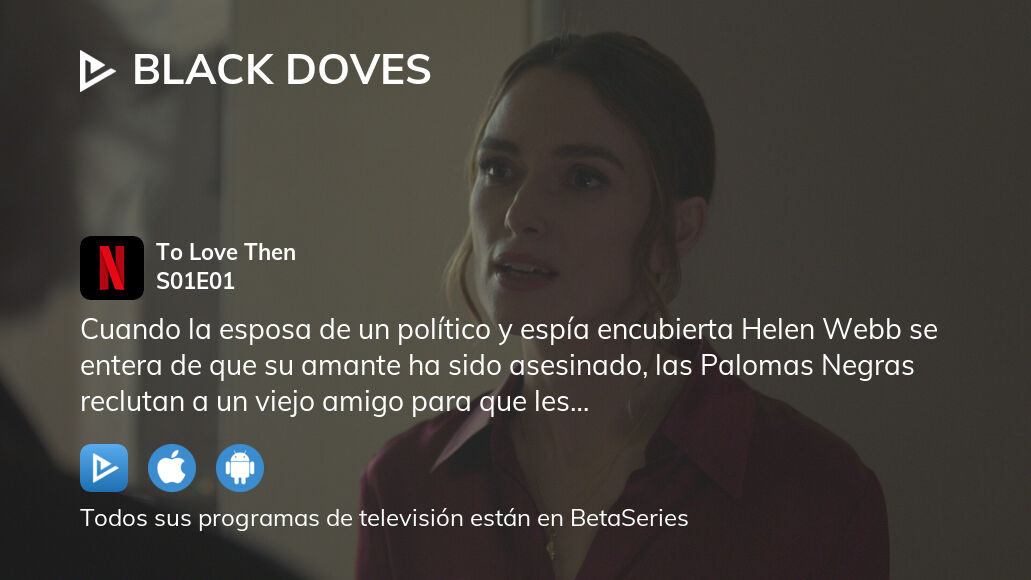 Ver Palomas negras temporada 1 episodio 1 streaming