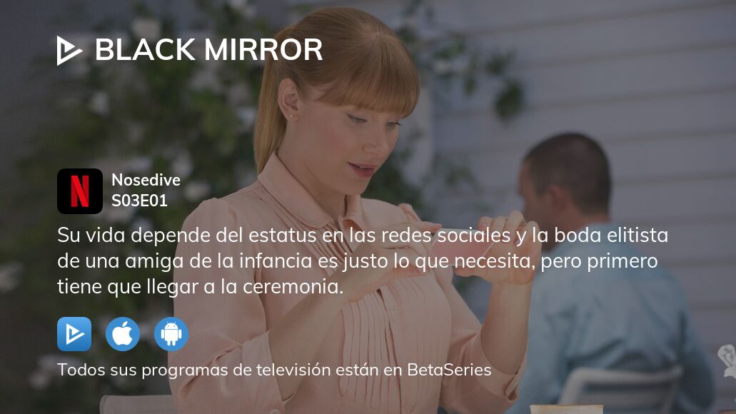 Ver Black Mirror temporada 3 episodio 1 streaming