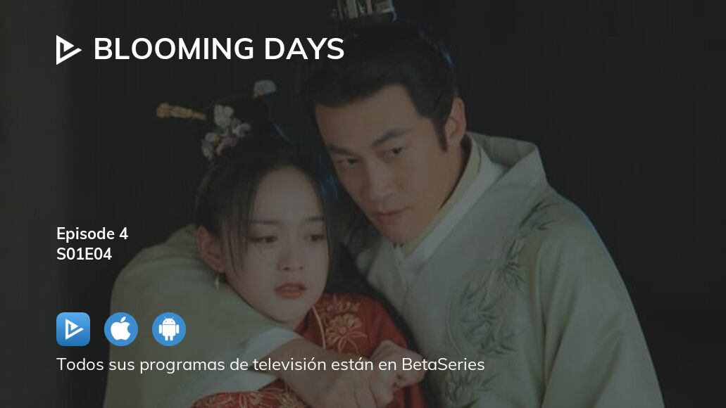 Ver Blooming Days temporada 1 episodio 4 streaming