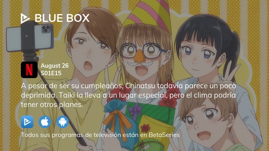 Ver Blue Box temporada 1 episodio 15 streaming