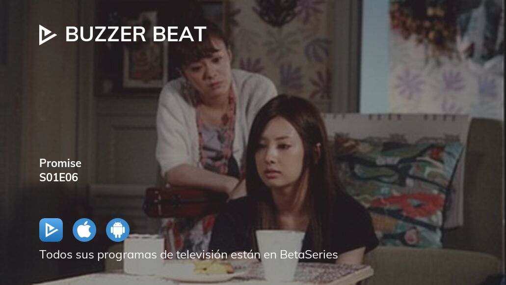 Ver Buzzer Beat temporada 1 episodio 6 streaming