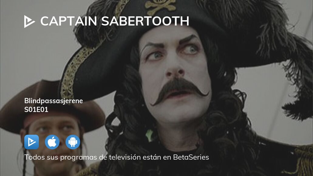 ¿Dónde ver Captain Sabertooth temporada 1 episodio 1 full streaming ...