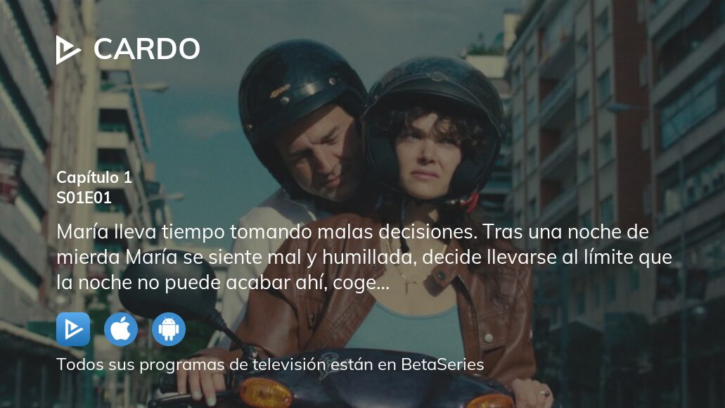 Ver Cardo temporada 1 episodio 1 streaming