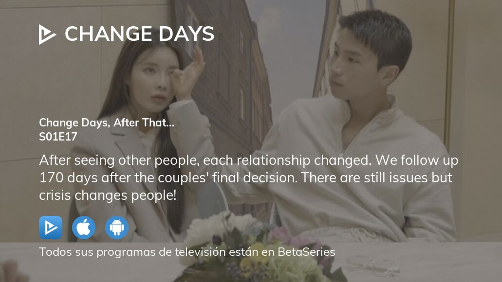 Ver Change Days temporada 1 episodio 17 streaming
