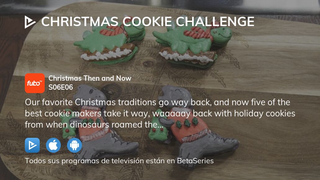 Ver Christmas Cookie Challenge temporada 6 episodio 6 streaming