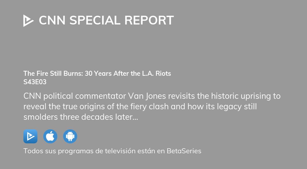 Ver CNN Special Report temporada 43 episodio 3 streaming