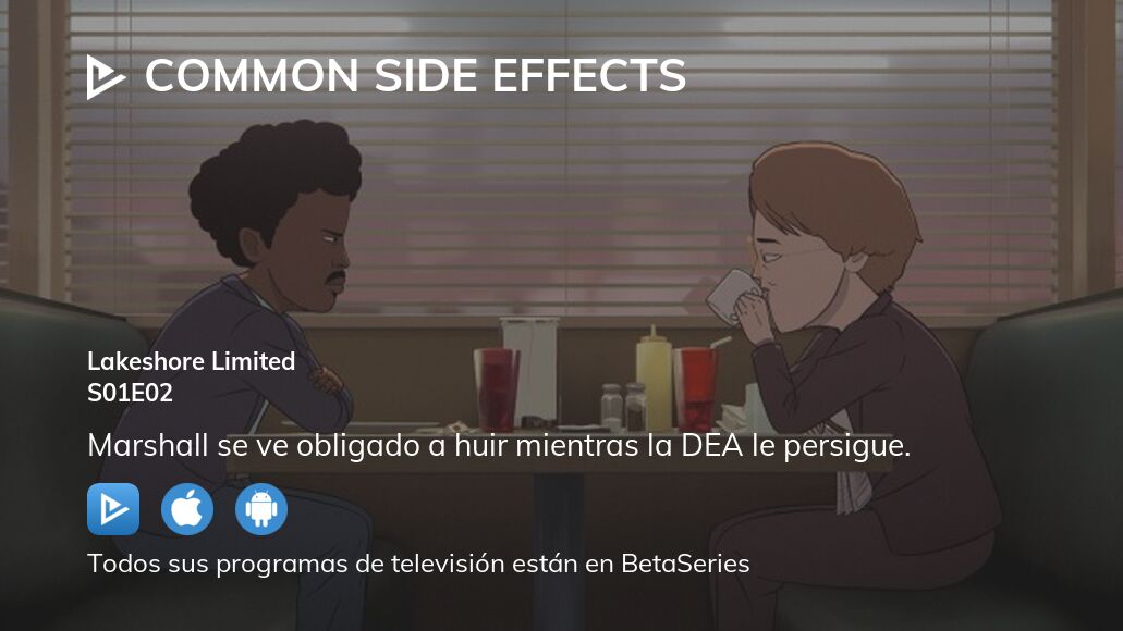 Ver Common Side Effects temporada 1 episodio 2 streaming