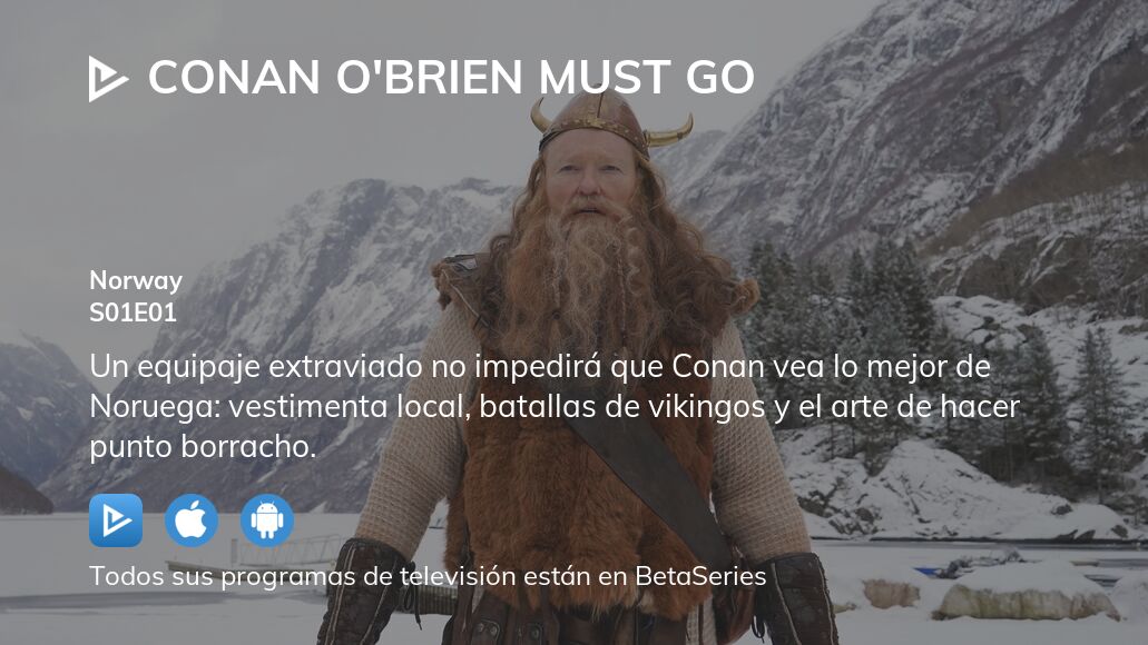 Ver Conan O'Brien Must Go temporada 1 episodio 1 streaming