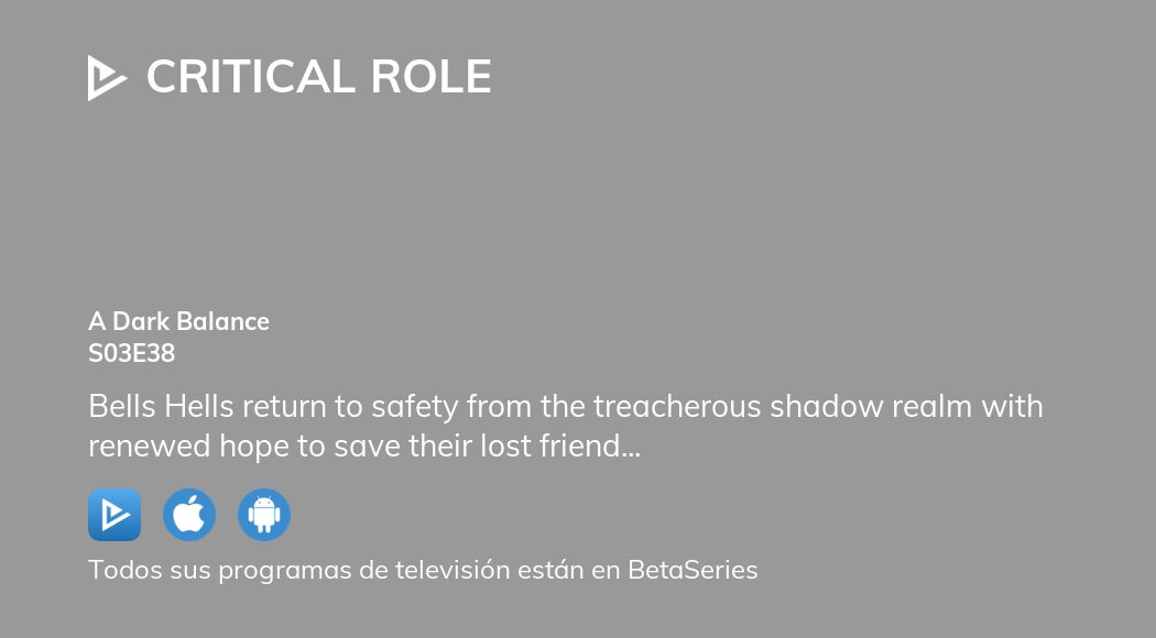 Ver Critical Role temporada 3 episodio 38 en streaming | BetaSeries.com