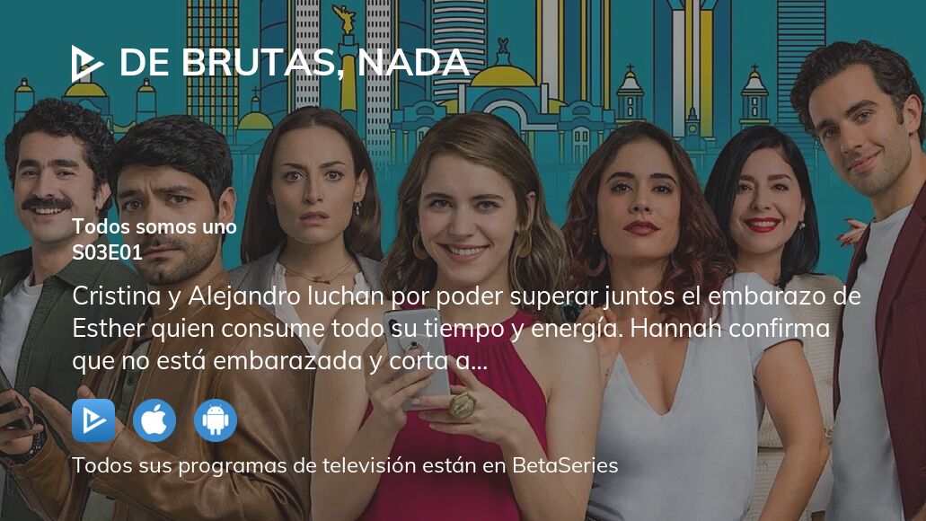 Ver De brutas, nada temporada 3 episodio 1 streaming