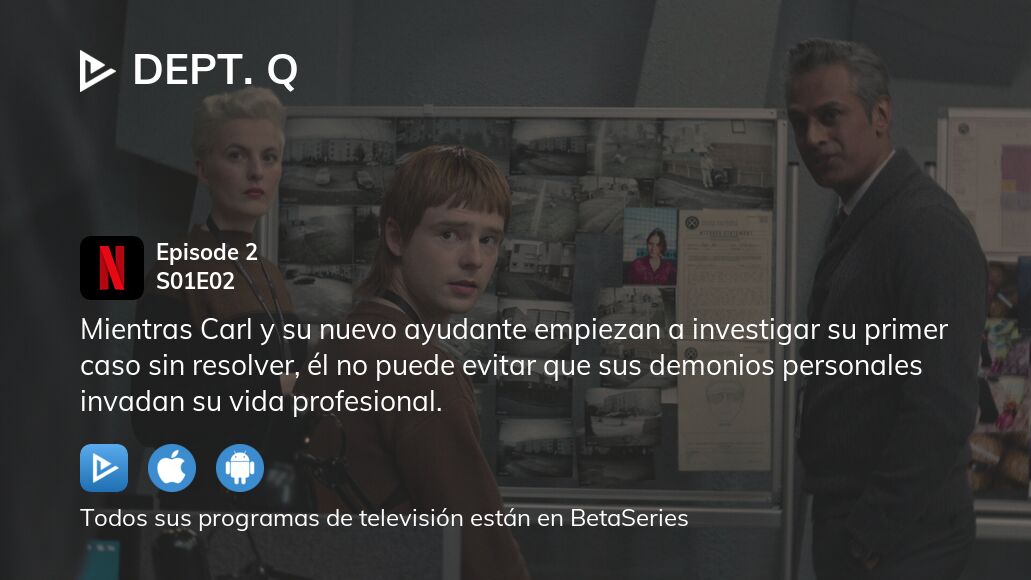 Ver Dept. Q temporada 1 episodio 2 streaming