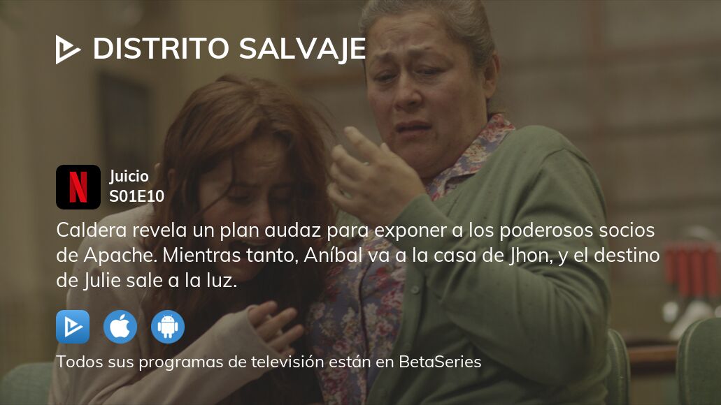 Video : Ver Distrito Salvaje temporada 1 episodio 10 en streaming completo