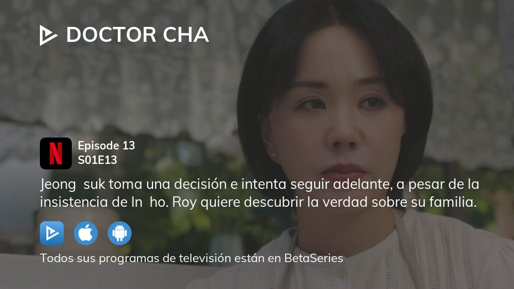 Ver Doctor Cha temporada 1 episodio 13 streaming