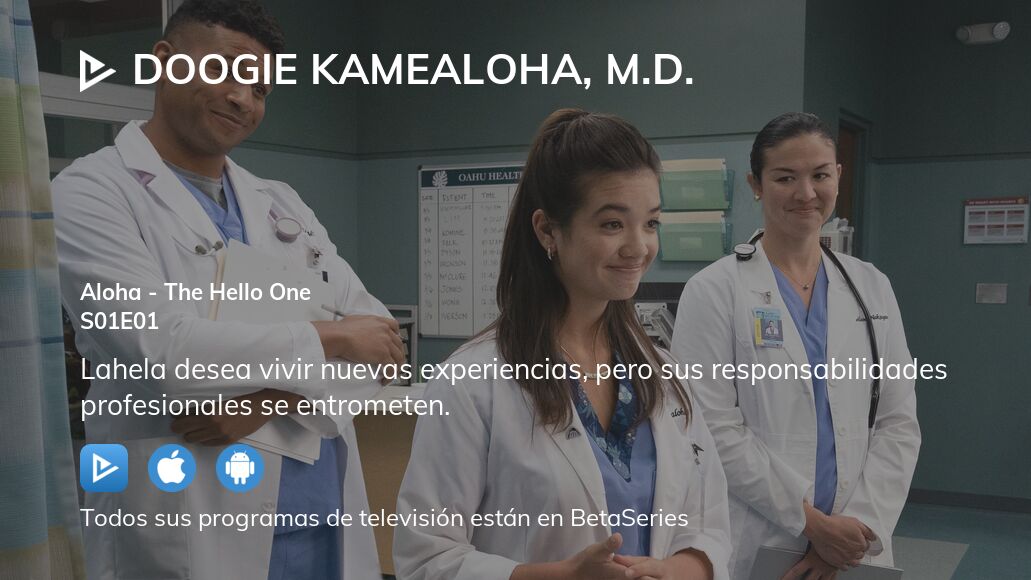 Ver Doogie Kamealoha, M.D. temporada 1 episodio 1 streaming