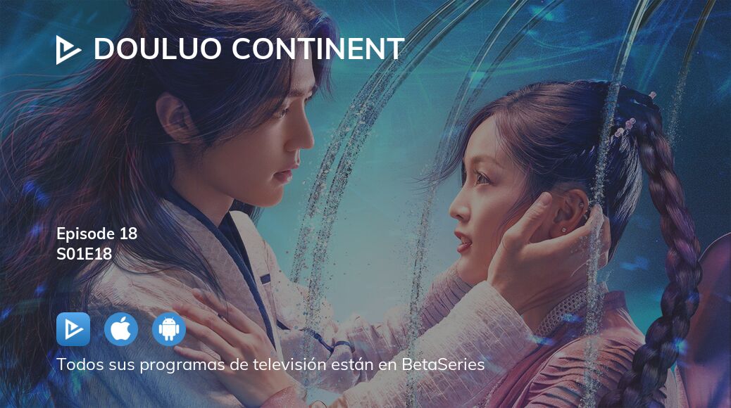Ver Douluo Continent temporada 1 episodio 18 streaming
