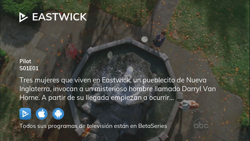 Ver Eastwick temporada 1 episodio 1 streaming