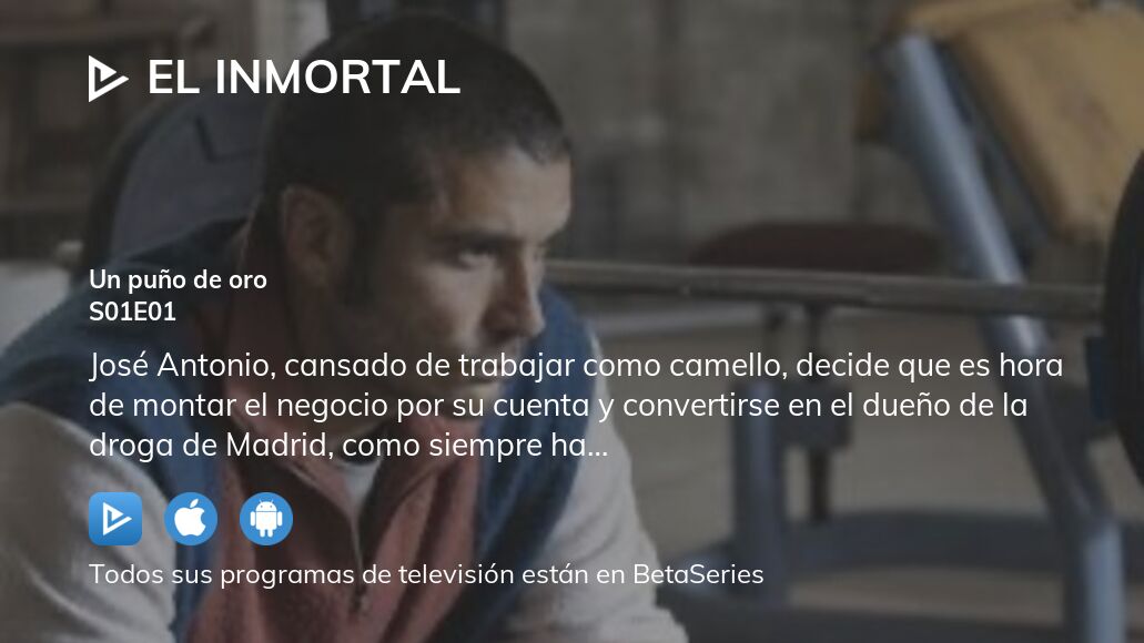 Ver El Inmortal temporada 1 episodio 1 streaming