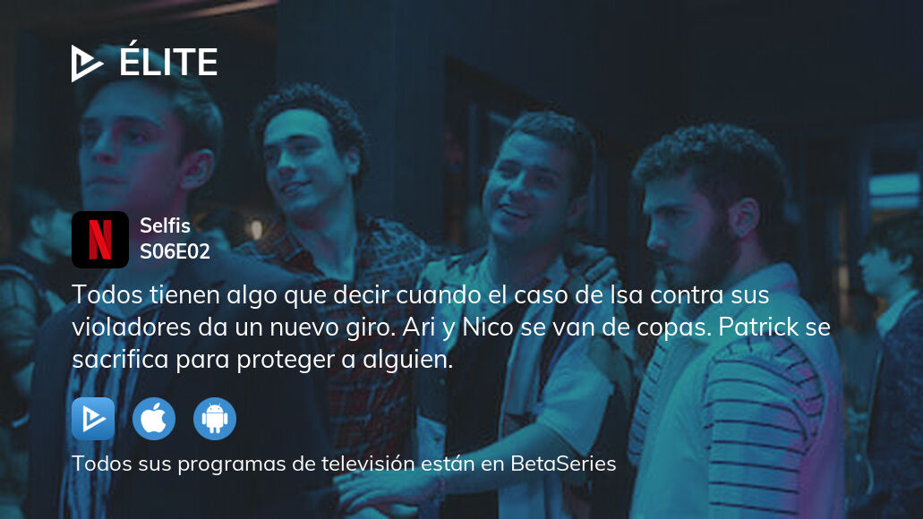 Ver Élite temporada 6 episodio 2 streaming