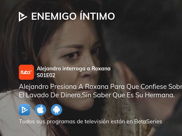 Ver Enemigo Íntimo temporada 1 episodio 2 streaming
