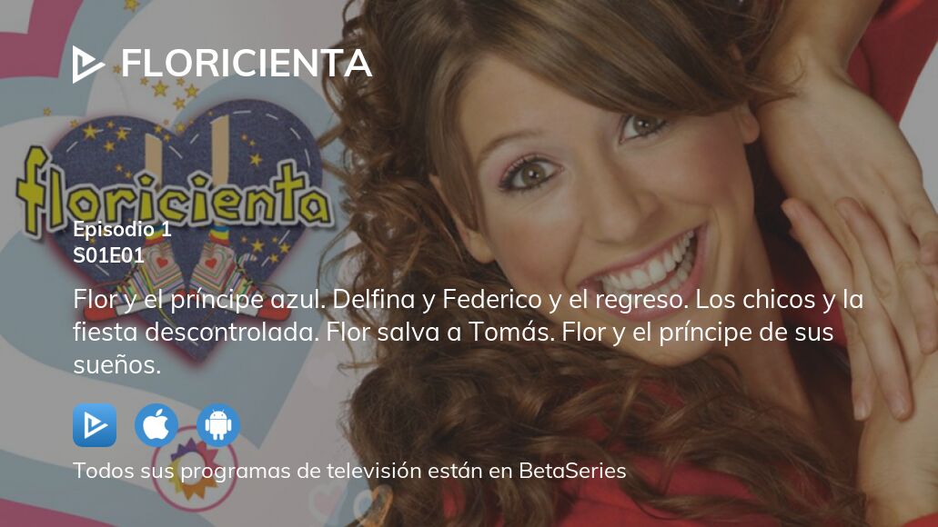 Ver Floricienta temporada 1 episodio 1 streaming