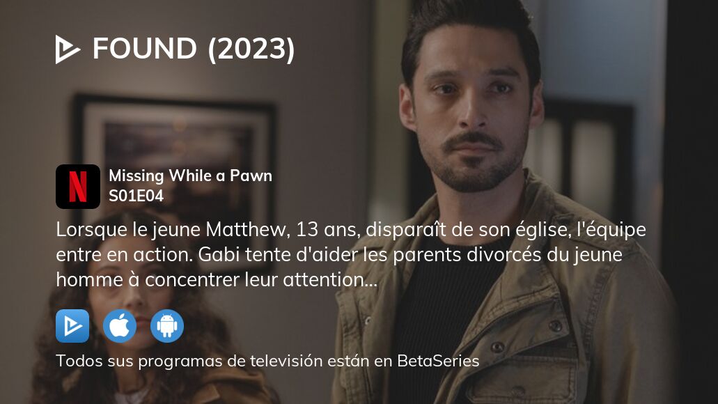 Ver Found (2023) temporada 1 episodio 4 streaming