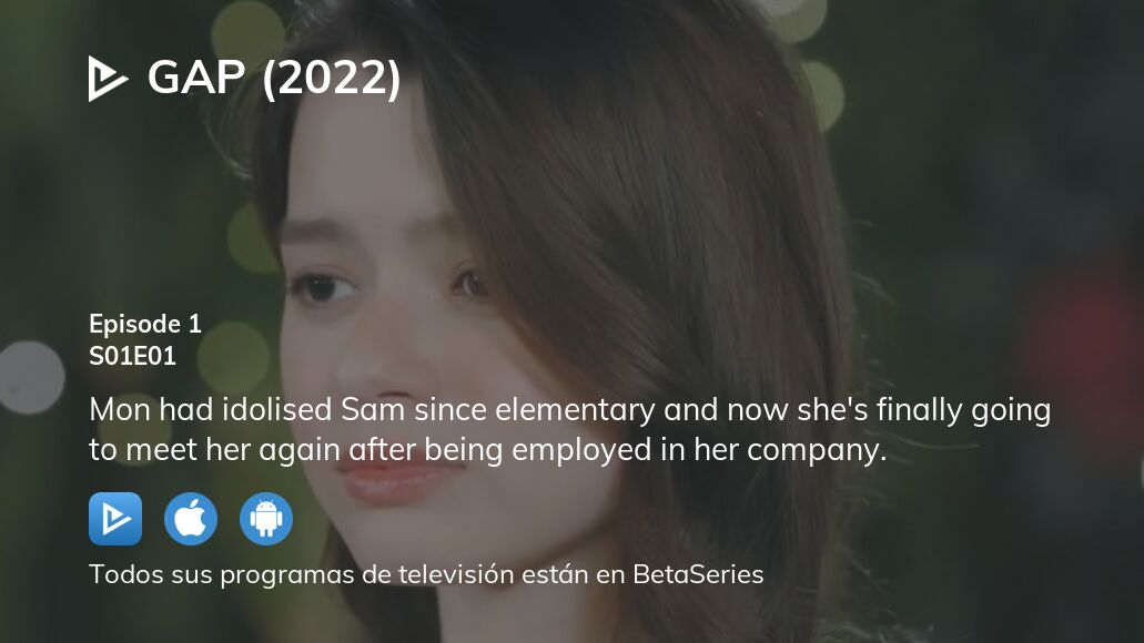 Ver GAP (2022) temporada 1 episodio 1 streaming