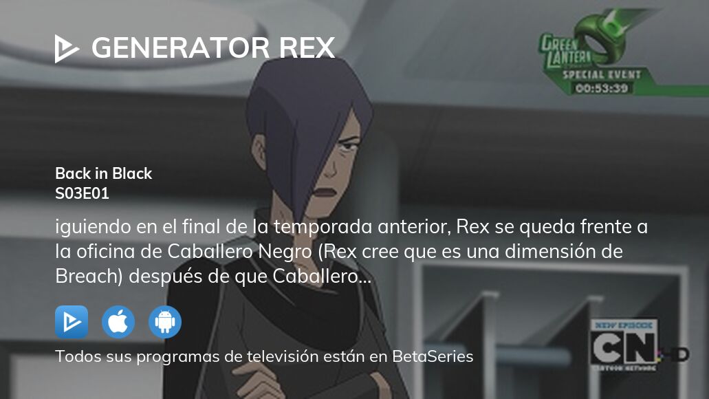 Ver Generator Rex temporada 3 episodio 1 streaming