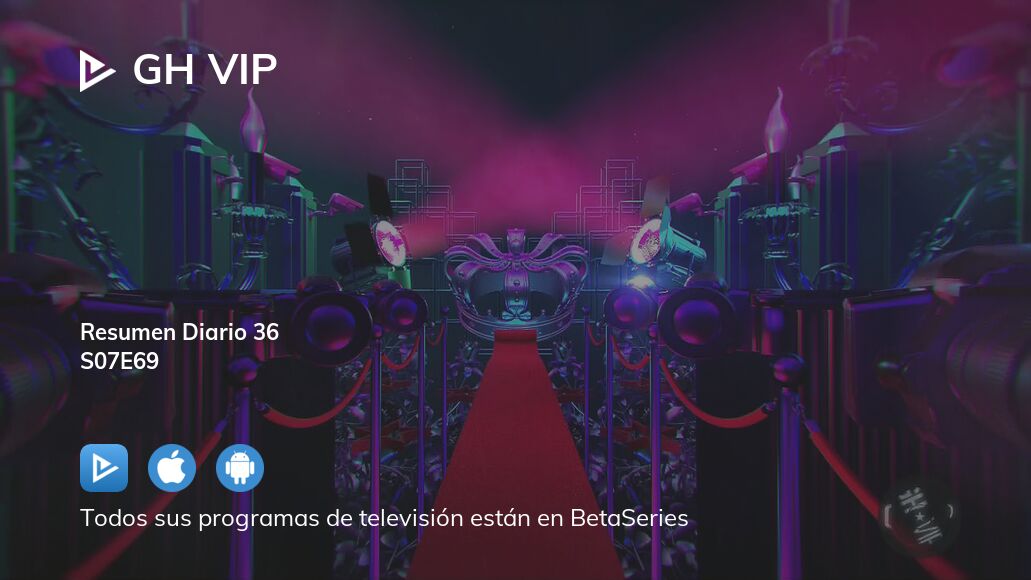 Ver GH VIP temporada 7 episodio 69 streaming