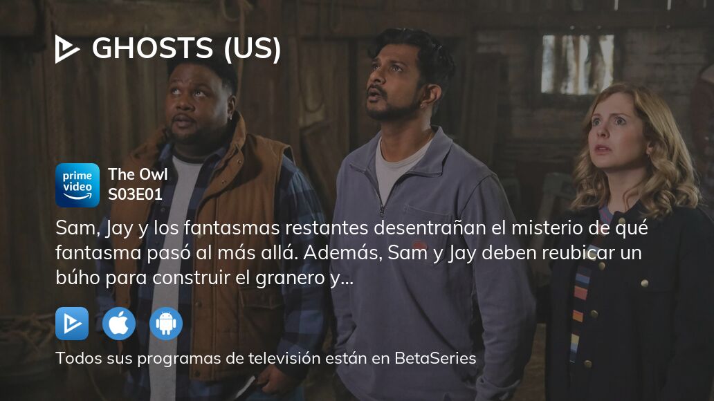 Ver Ghosts (US) temporada 3 episodio 1 streaming
