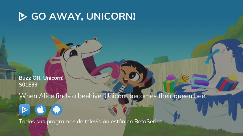 Ver Go Away, Unicorn! temporada 1 episodio 39 streaming