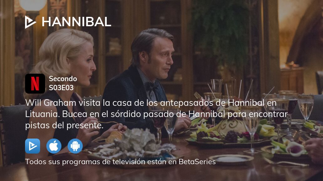 Video : Ver Hannibal temporada 3 episodio 3 en streaming completo