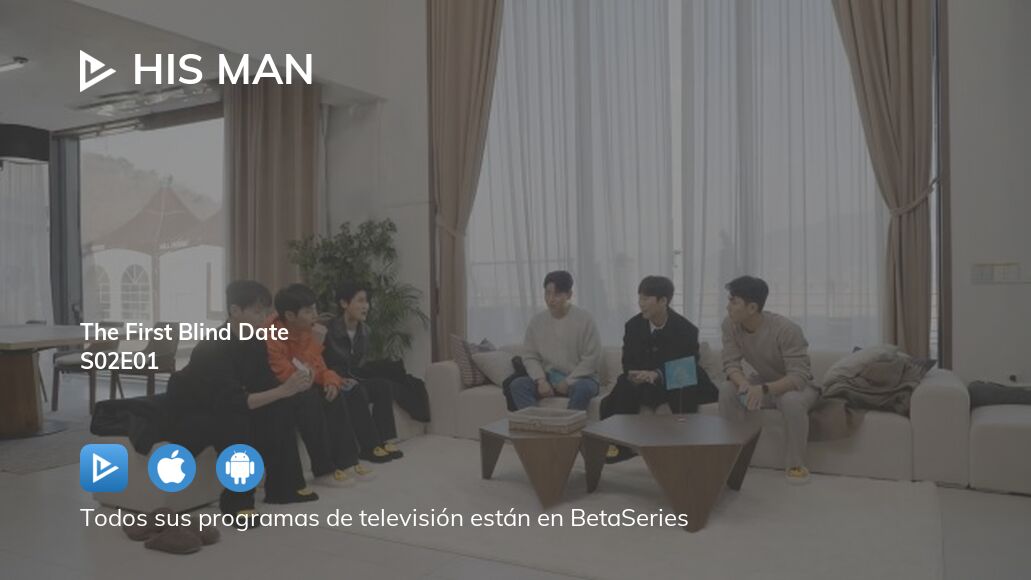 Ver His Man temporada 2 episodio 1 streaming