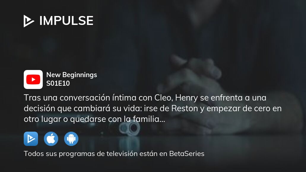 Ver Impulse temporada 1 episodio 10 streaming