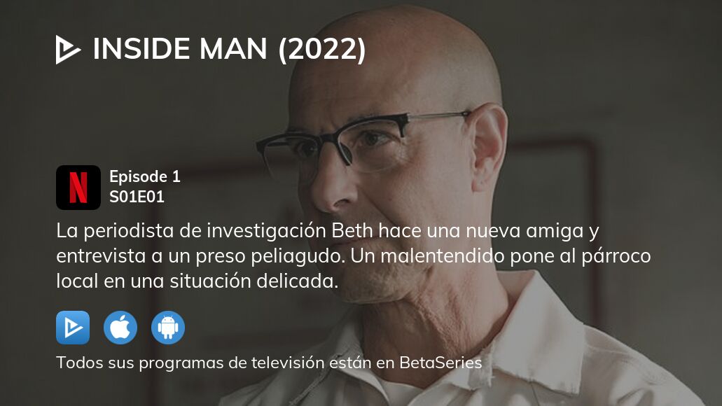 Ver Inside Man (2022) temporada 1 episodio 1 streaming