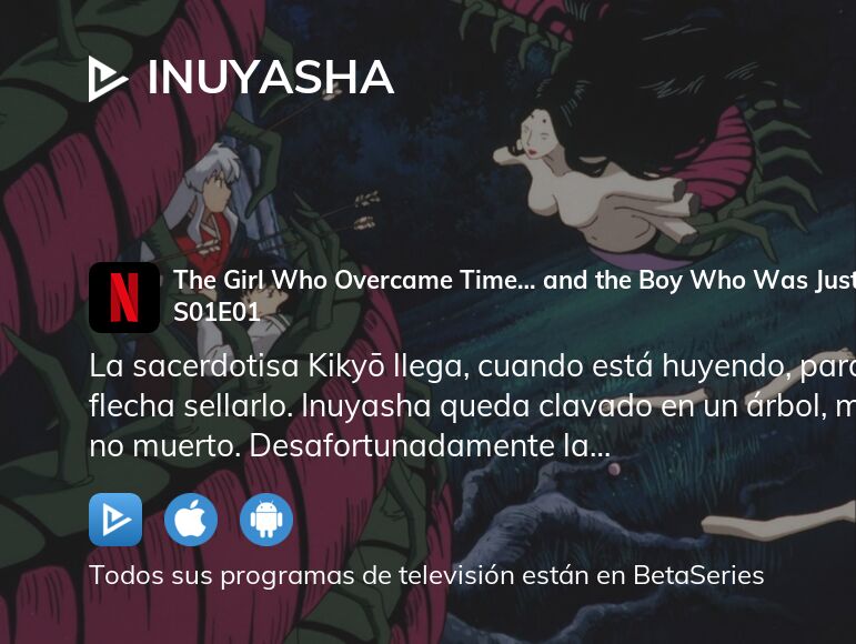 Ver InuYasha temporada 1 episodio 1 streaming