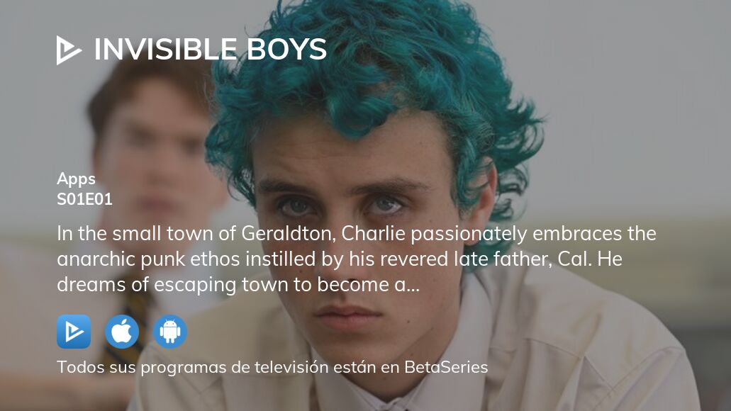 Ver Invisible Boys temporada 1 episodio 1 streaming