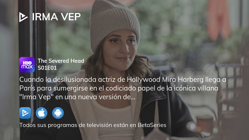 Ver Irma Vep temporada 1 episodio 1 streaming