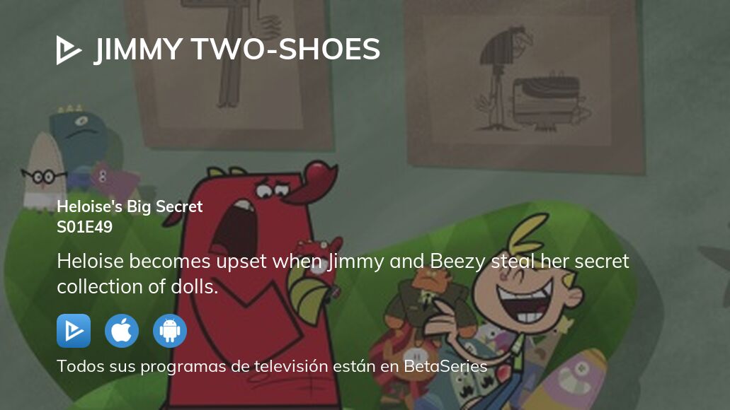 Ver Jimmy Two-Shoes temporada 1 episodio 49 streaming