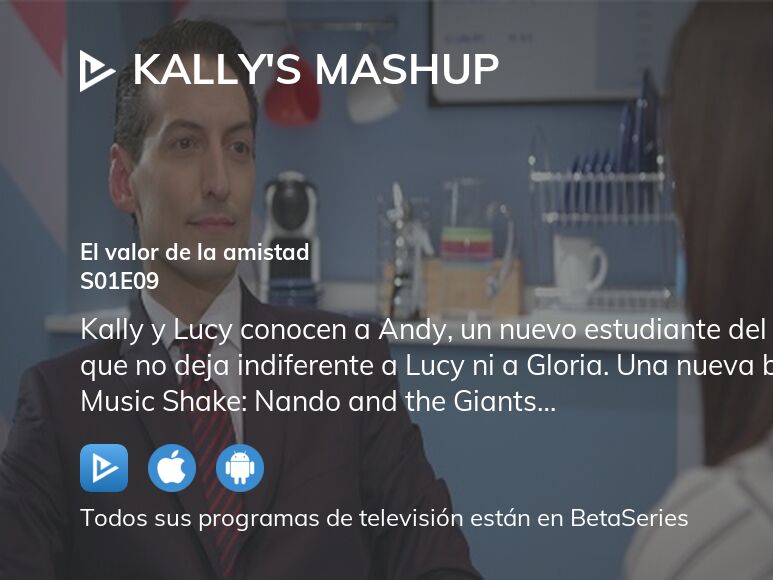 Ver Kally's MashUp temporada 1 episodio 9 streaming