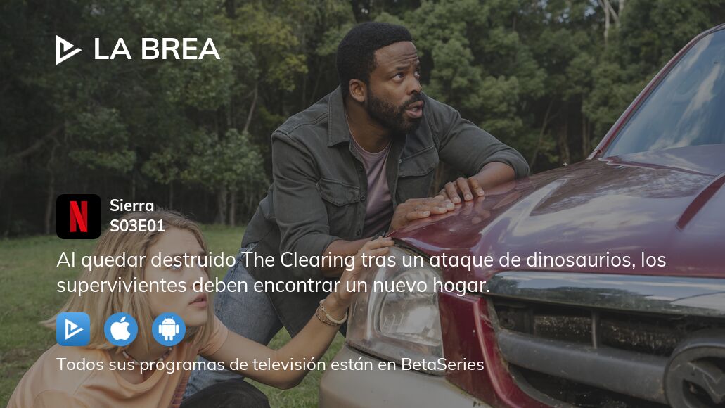 Ver La Brea temporada 3 episodio 1 streaming