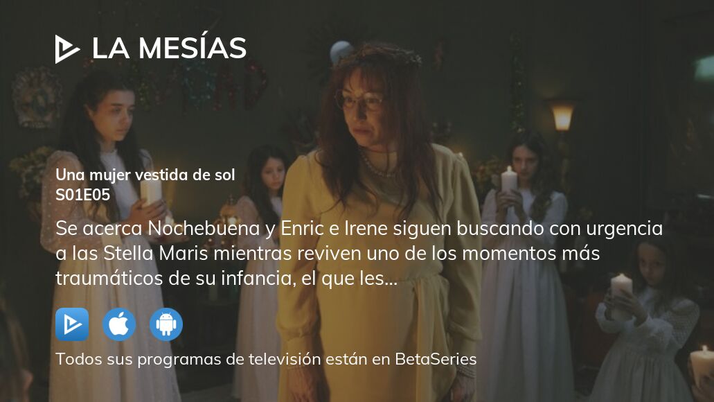 Ver La Mesías temporada 1 episodio 5 streaming