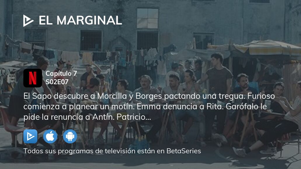 Ver El Marginal temporada 2 episodio 7 streaming